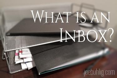 What is an Inbox?